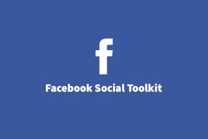 Download Facebook Social Toolkit Free Latest Version In 2023
